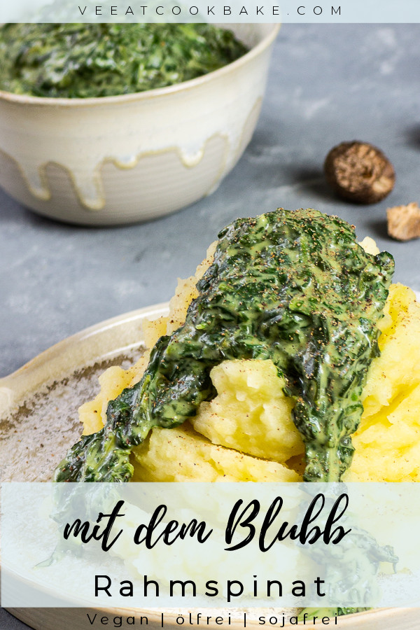 Veganer Rahmspinat - wie der mit dem Blubb - Ve Eat Cook Bake
