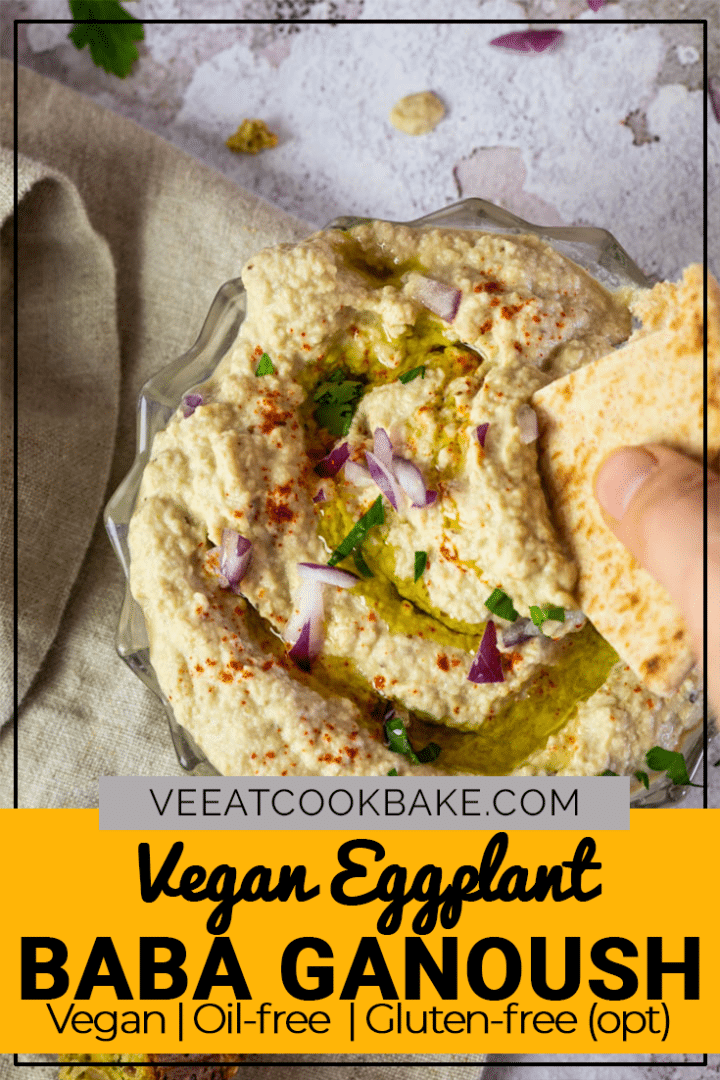 Authentic Baba Ganoush Recipe - Roasted Eggplant Dip (wfpb, vegan) - Ve Eat Cook Bake