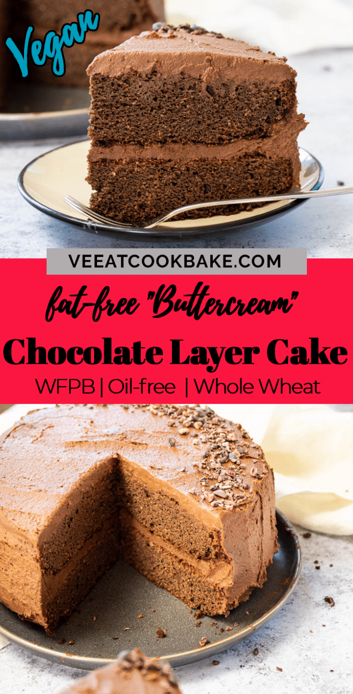 The Best Easy Chocolate Layer Cake (vegan, wfpb, sugar-free) - Ve Eat ...