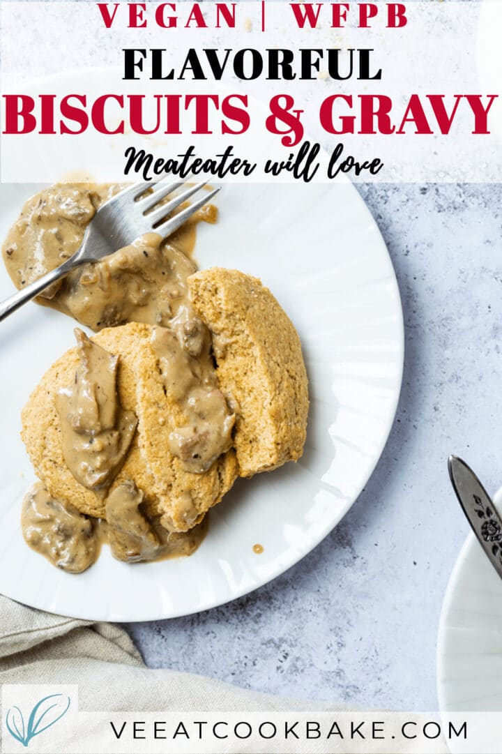 Vegan Biscuits and Gravy (wfpb) - Ve Eat Cook Bake