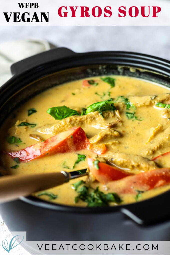 Vegan Gyros Soup Recipe (wfpb Party Soup) - Ve Eat Cook Bake